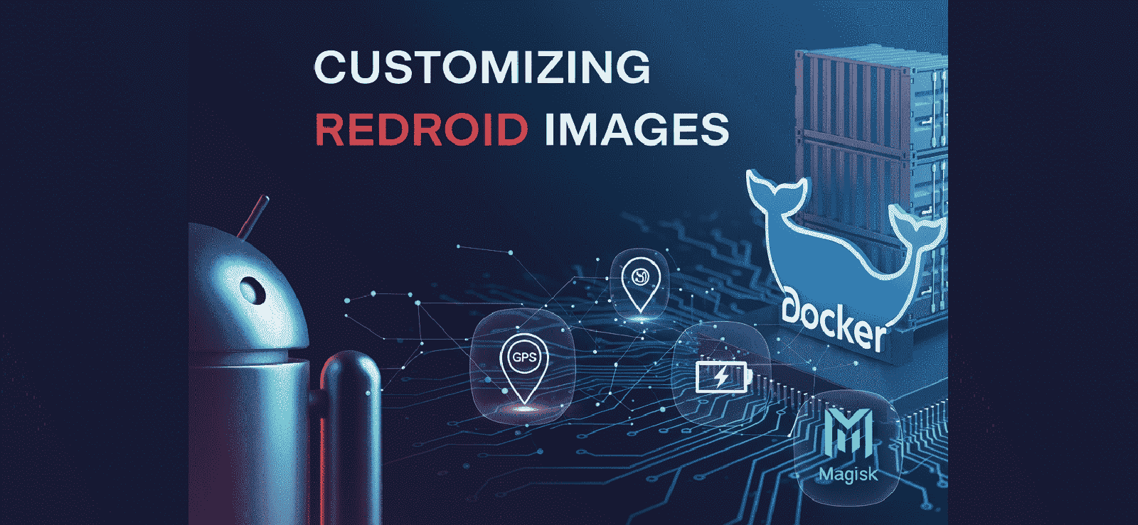 自定义 Redroid 镜像：从源码构建到功能增强